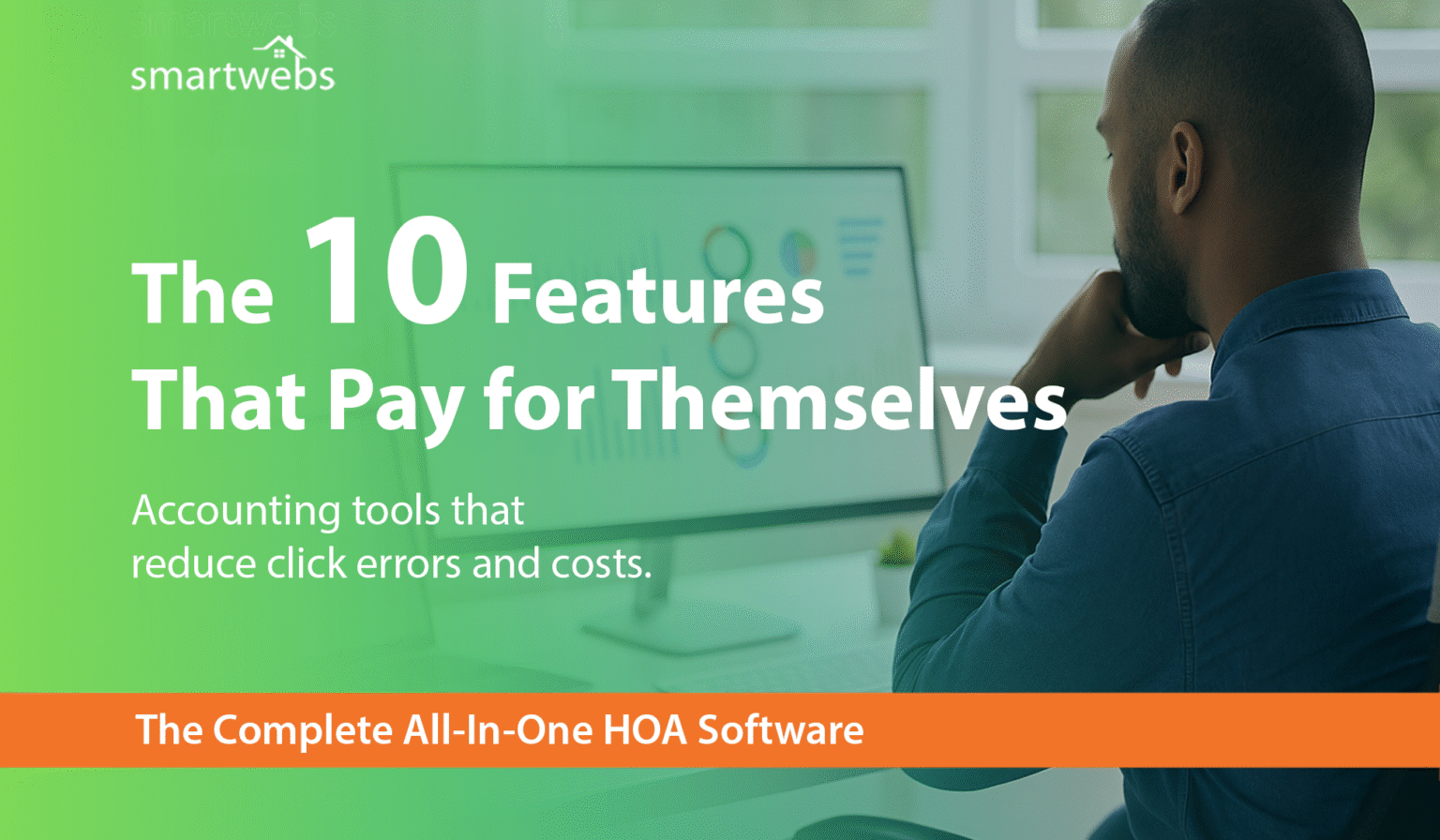 HOA Accounting Software: 10 Time-Saving Features That Cut Cost| Smartwebs