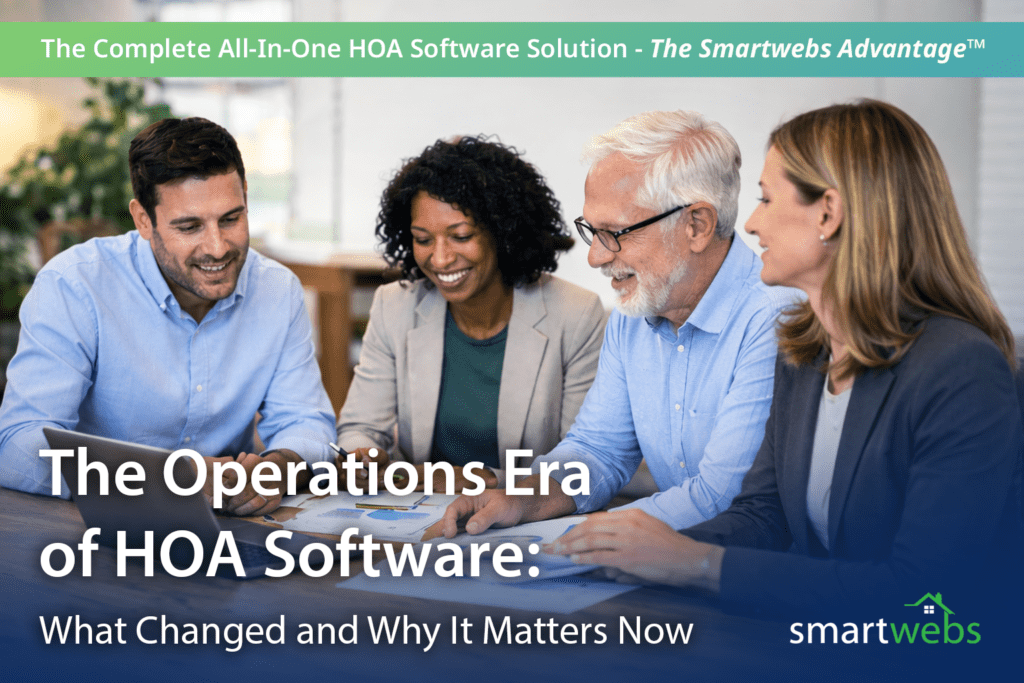 HOA Software Enters the Operations Era | Smartwebs